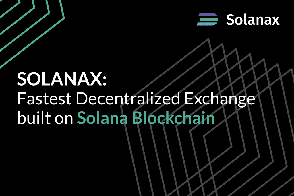 Solanax: Redefining the DeFi Sector | UseTheBitcoin